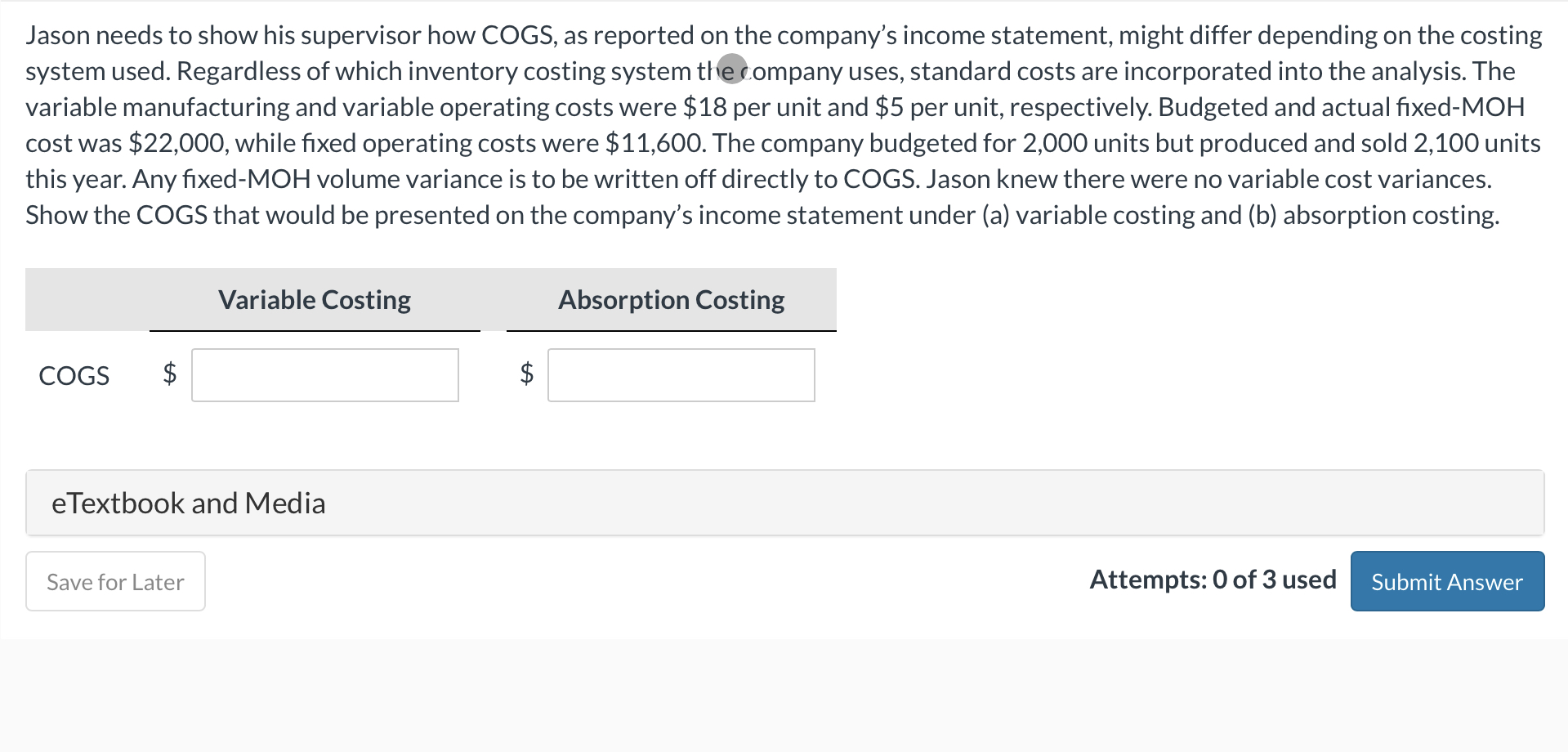 Solved Jason needs to show his supervisor how COGS, as | Chegg.com