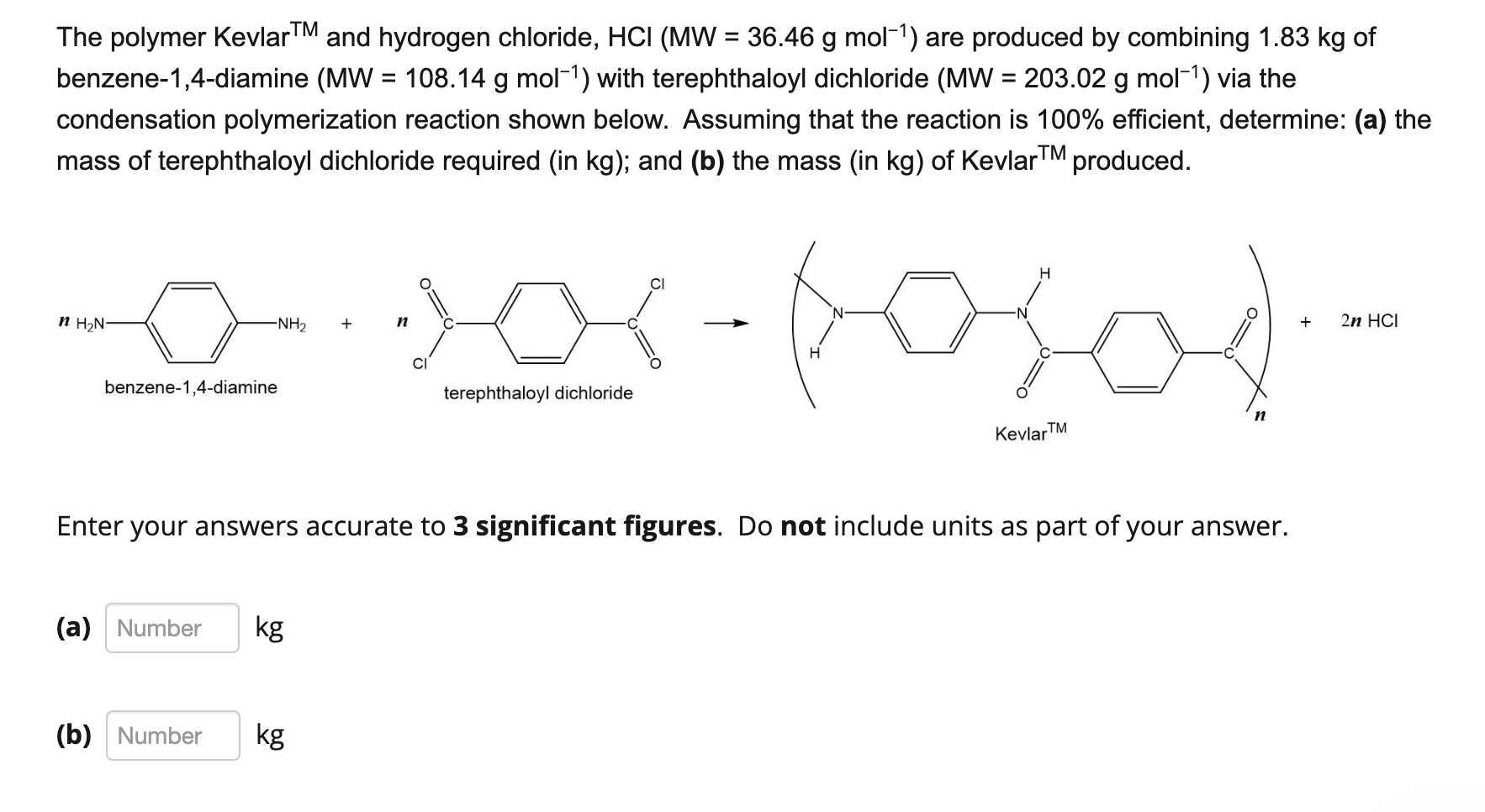 Solved The polymer Kevlar TM and hydrogen chloride, | Chegg.com