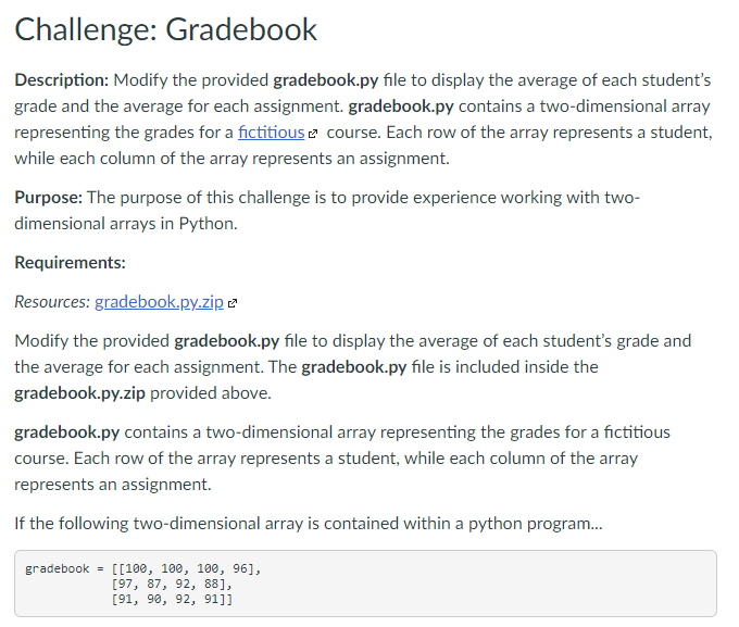 Solved Challenge: Gradebook Description: Modify the provided | Chegg.com