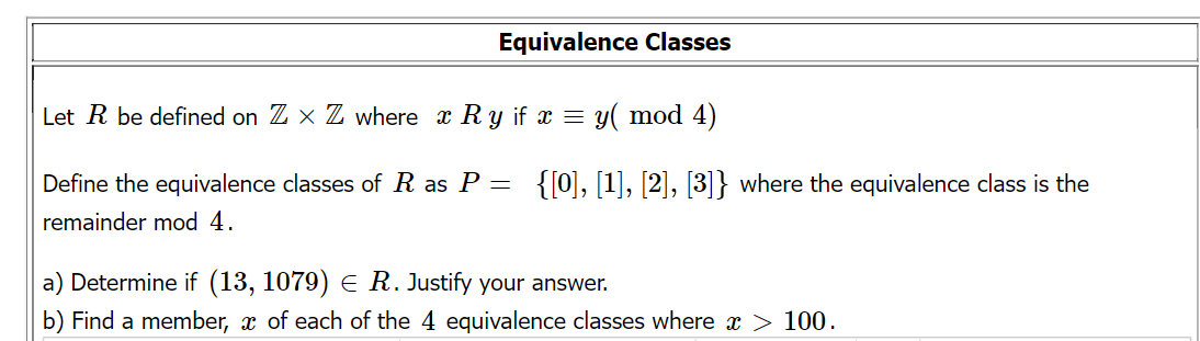 Solved Let R be defined on Z×Z where xRy if x≡y(mod4) Define | Chegg.com