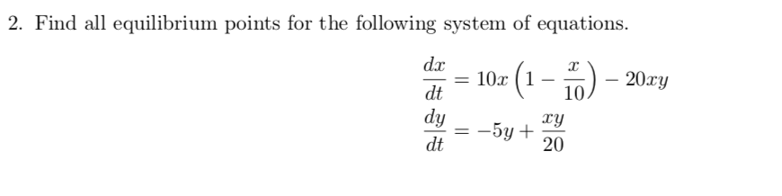 Solved 2. Find all equilibrium points for the following | Chegg.com
