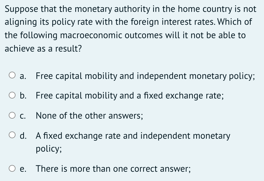 Solved Suppose that the monetary authority in the home | Chegg.com