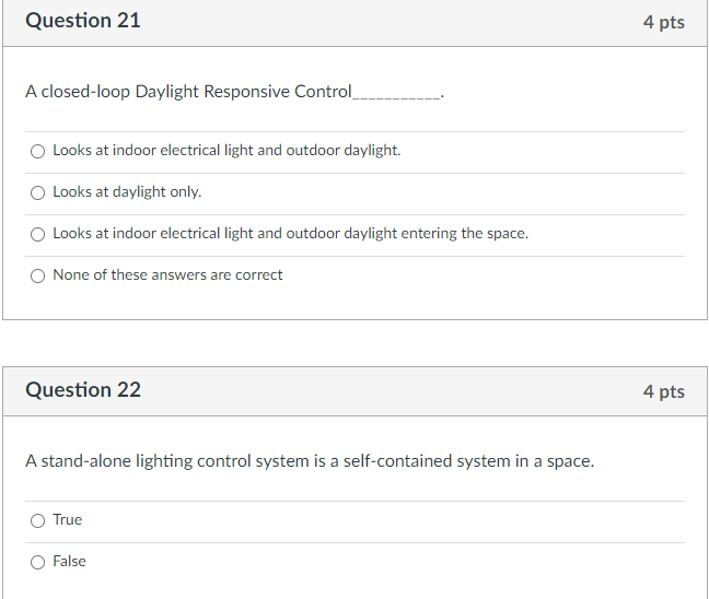 Solved Question 21 4 pts A closed-loop Daylight Responsive | Chegg.com