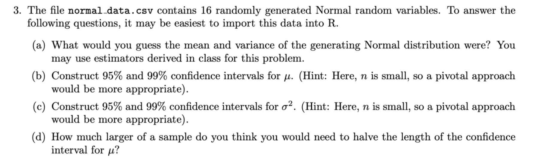 3. The file normal_data.csv contains 16 randomly | Chegg.com