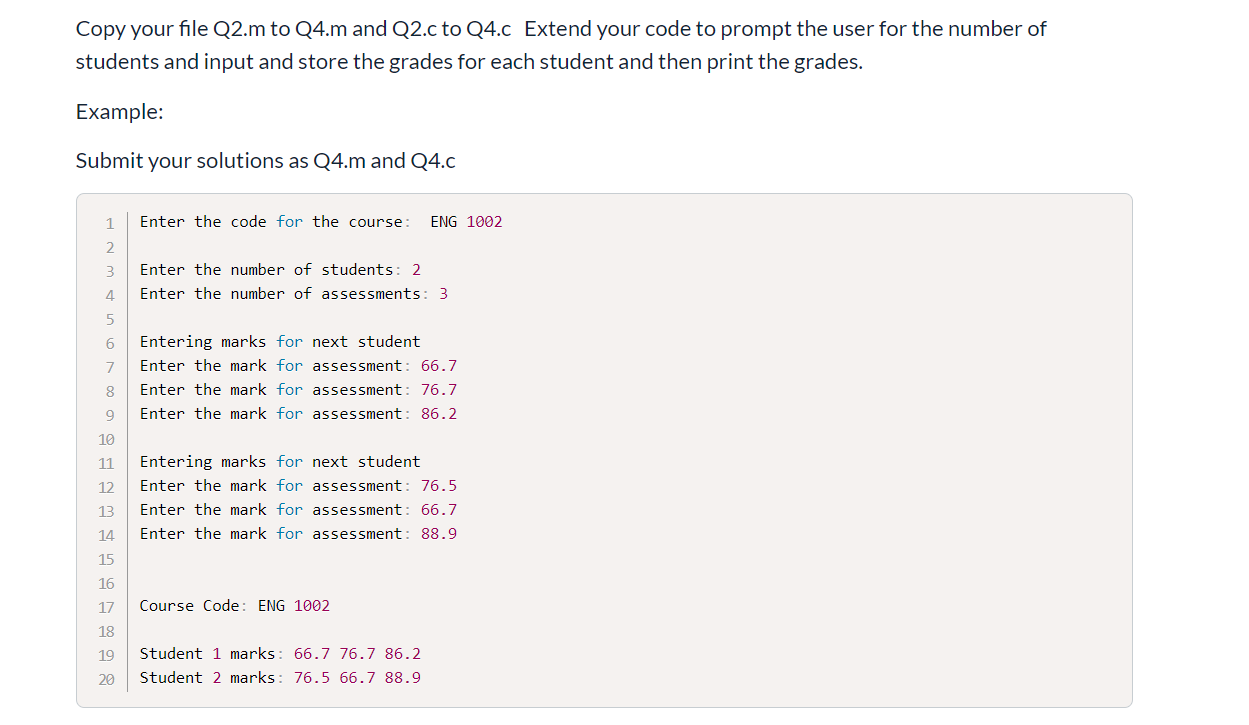 Solved Copy your file Q2.m to Q4.m and Q2.c to Q4.c Extend | Chegg.com
