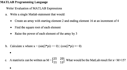 Solved LATLAB Programming Language Write/ Evaluation of | Chegg.com