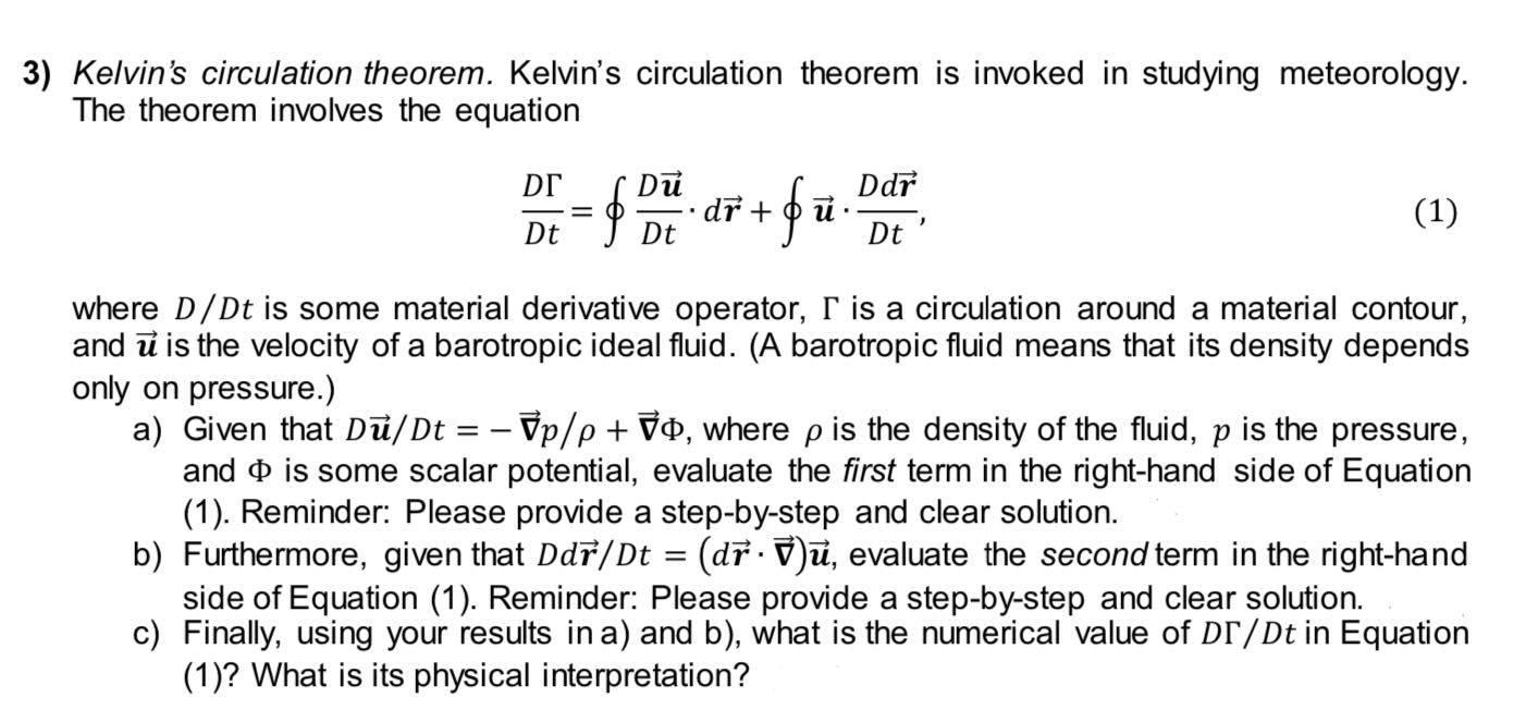 Solved 3) Kelvin's circulation theorem. Kelvin's circulation | Chegg.com