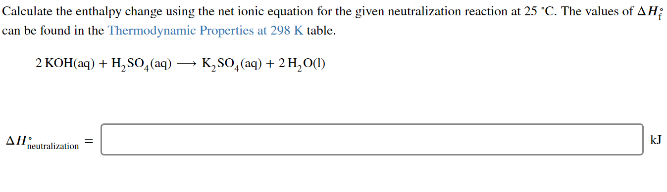 Solved Calculate the enthalpy change using the net ionic | Chegg.com