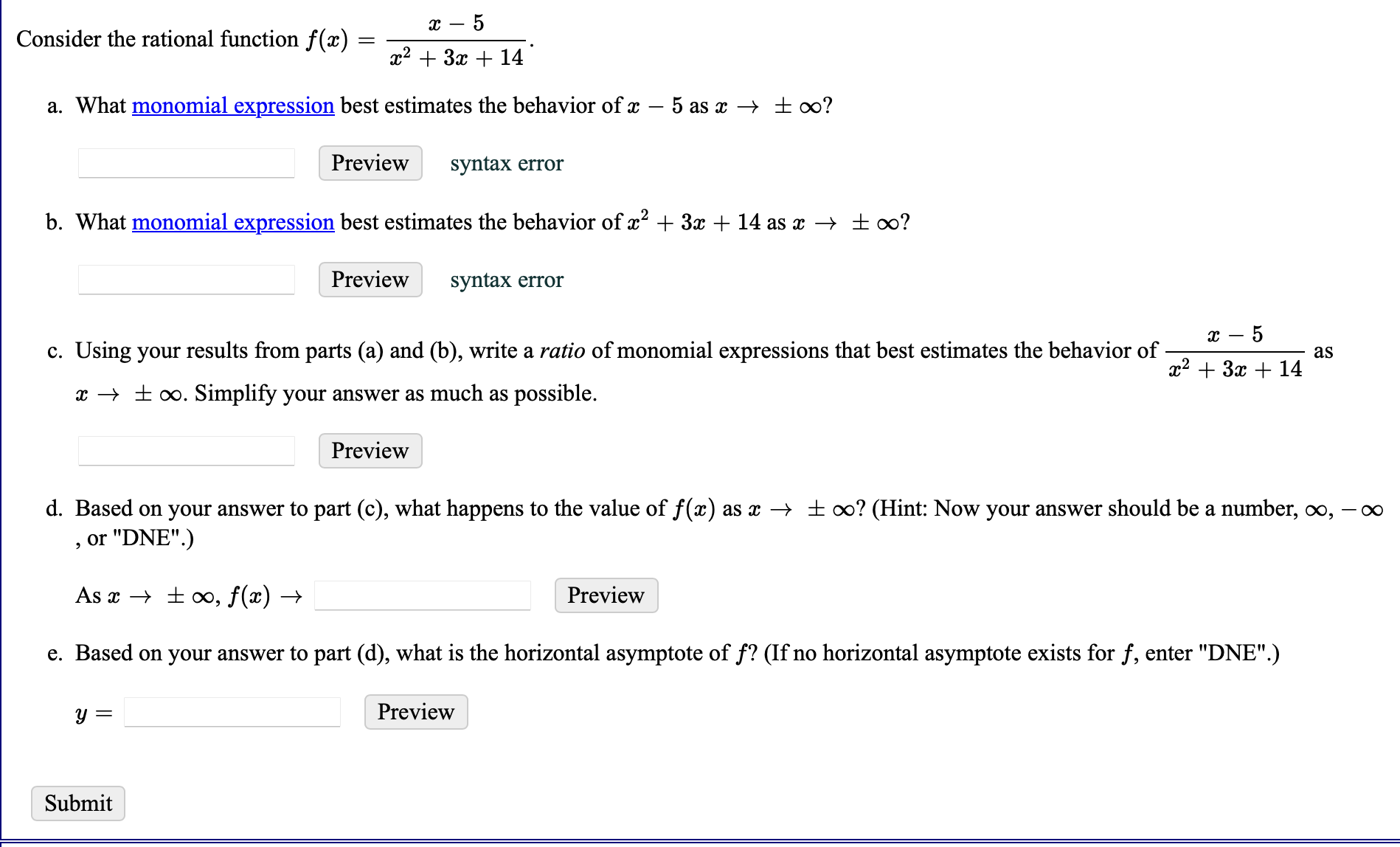 Consider the rational function f(x)=x2+3x+14x−5. a. | Chegg.com