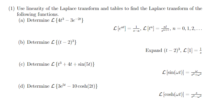 Solved (1) Use linearity of the Laplace transform and tables | Chegg.com