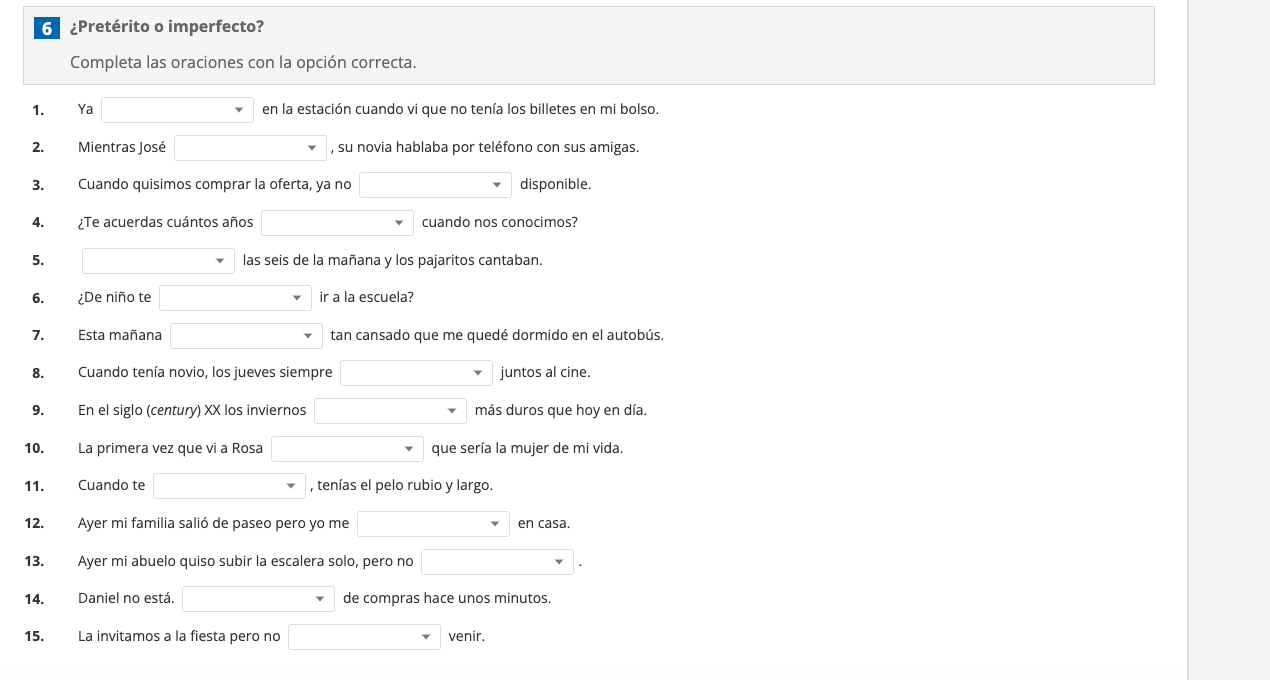 ¿Pretérito o imperfecto? Completa las oraciones con | Chegg.com