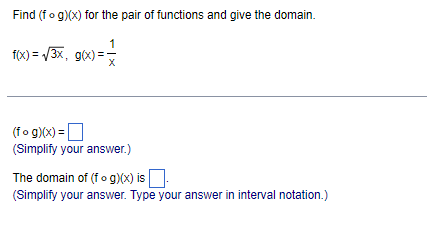 Solved Find (f∘g)(x) for the pair of functions and give the | Chegg.com