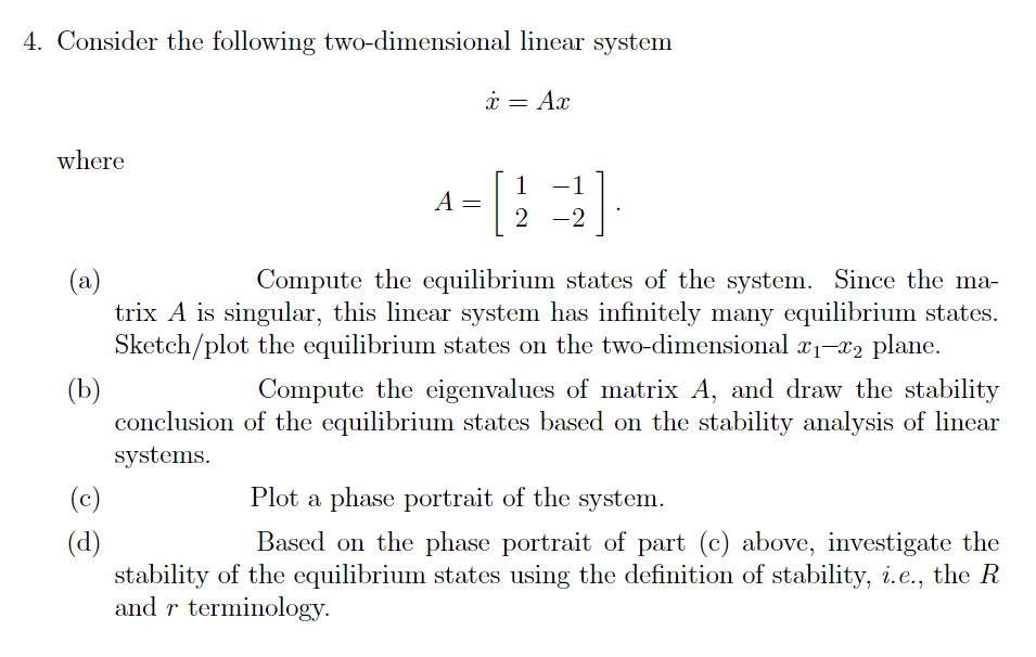 Solved 4. Consider the following two-dimensional linear | Chegg.com