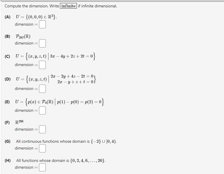 Solved Compute the dimension. Write if infinite dimensional. | Chegg.com