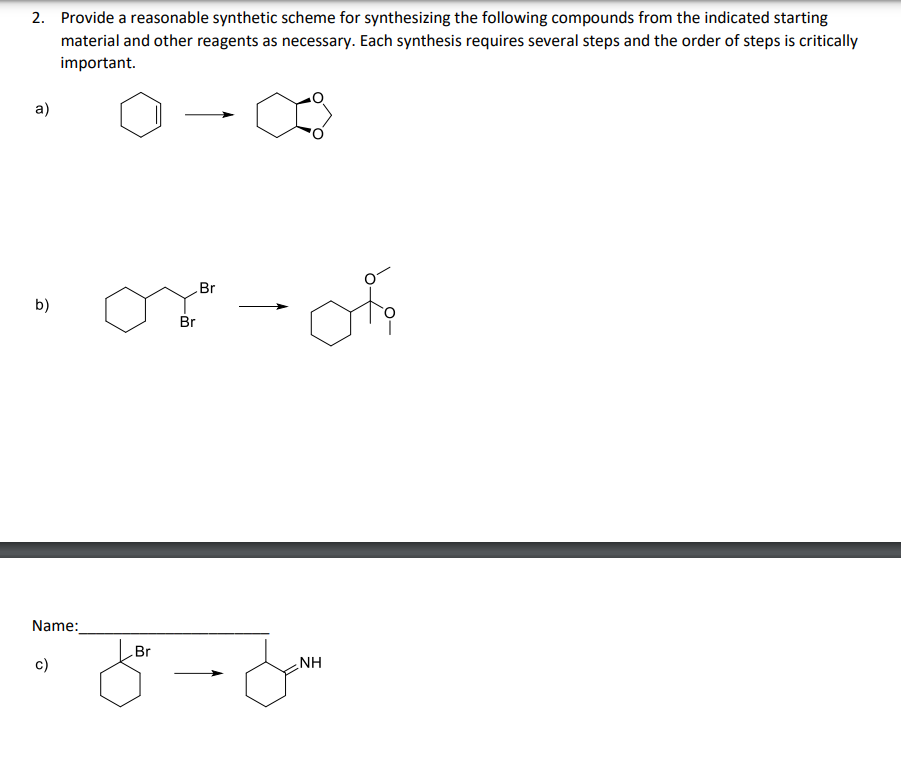 Solved 2. Provide a reasonable synthetic scheme for | Chegg.com