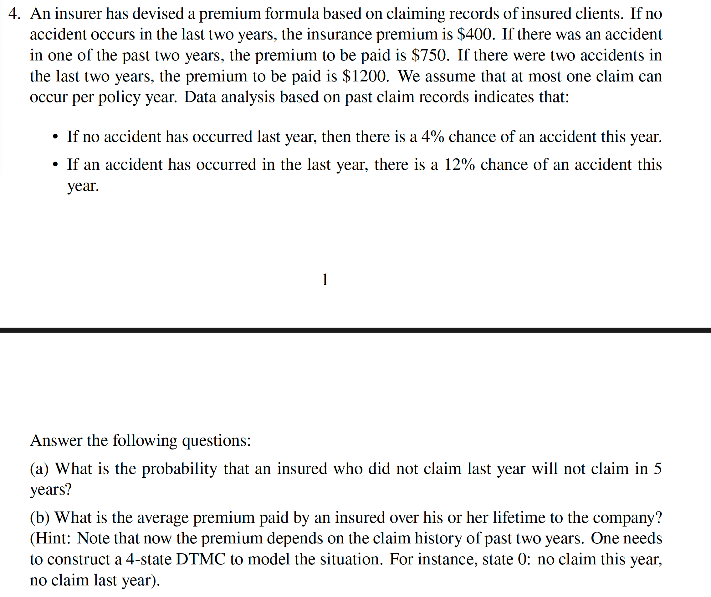 Solved 4. ﻿An insurer has devised a premium formula based on | Chegg.com