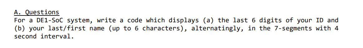 Solved My last 6 digits are 123456 and my last/first name is | Chegg.com