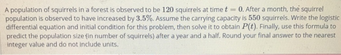 Solved A population of squirrels in a forest is observed to | Chegg.com
