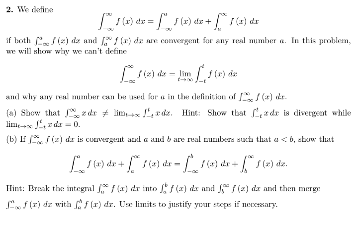 Solved 2. We define [ƒ (x) dx x = [ª®¸ ƒ (x) dx + √°° ƒ (x) | Chegg.com