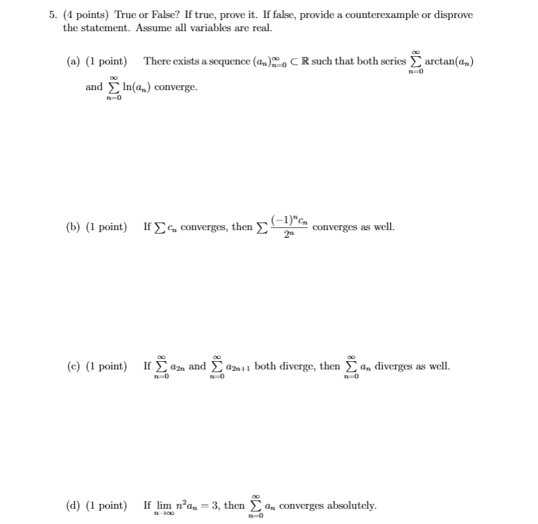 Solved 5. (4 points) True or False? If true, prove it. If | Chegg.com