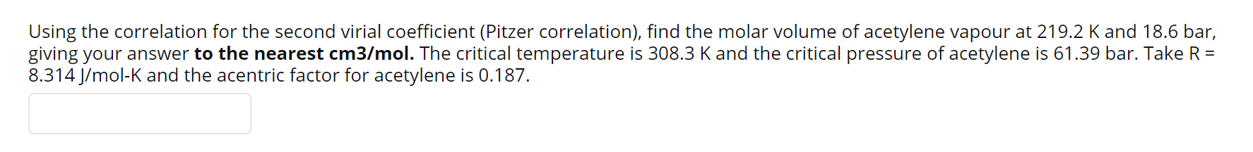 Solved Using the correlation for the second virial | Chegg.com