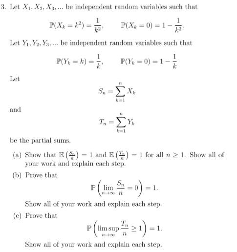 3. Let X1,X2,X3,… be independent random variables | Chegg.com