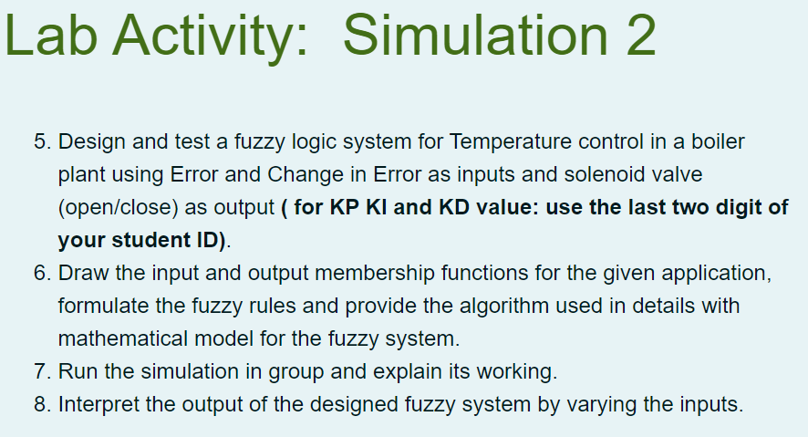 Solved Lab Activity: Simulation 2 5. Design and test a fuzzy | Chegg.com
