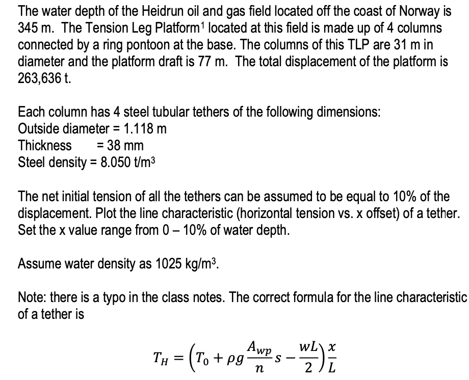 The water depth of the Heidrun oil and gas field | Chegg.com