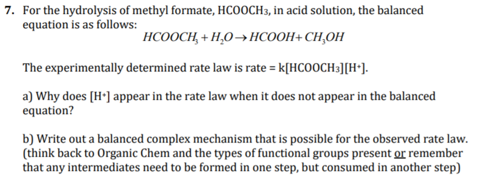 Solved 7. For the hydrolysis of methyl formate, HCOOCH3, in | Chegg.com