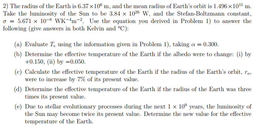 2) The radius of the Earth is 6.37 × 106 m, and the | Chegg.com