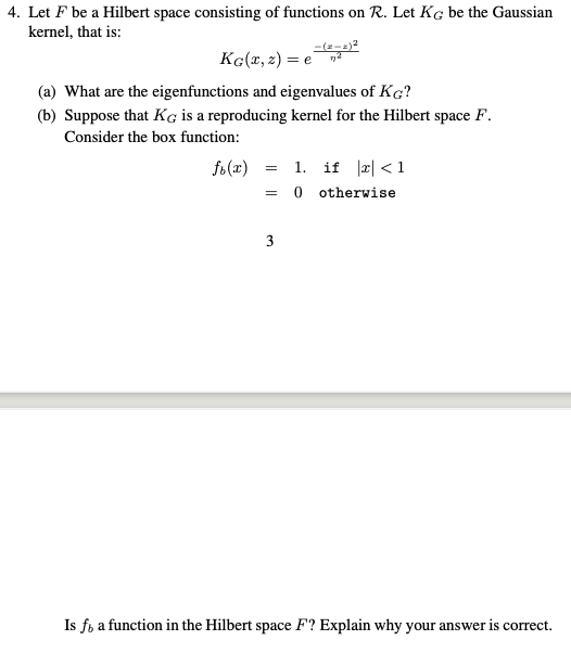 4. Let F be a Hilbert space consisting of functions | Chegg.com