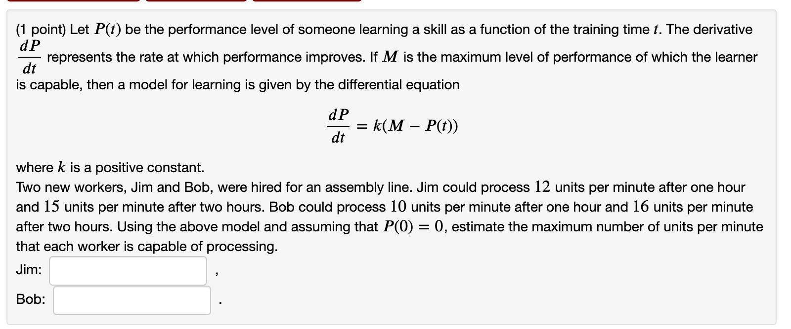 Solved Let 𝑃(𝑡) be the performance level of someone | Chegg.com