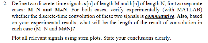 Solved 2. Define two discrete-time signals x[n] of length M | Chegg.com