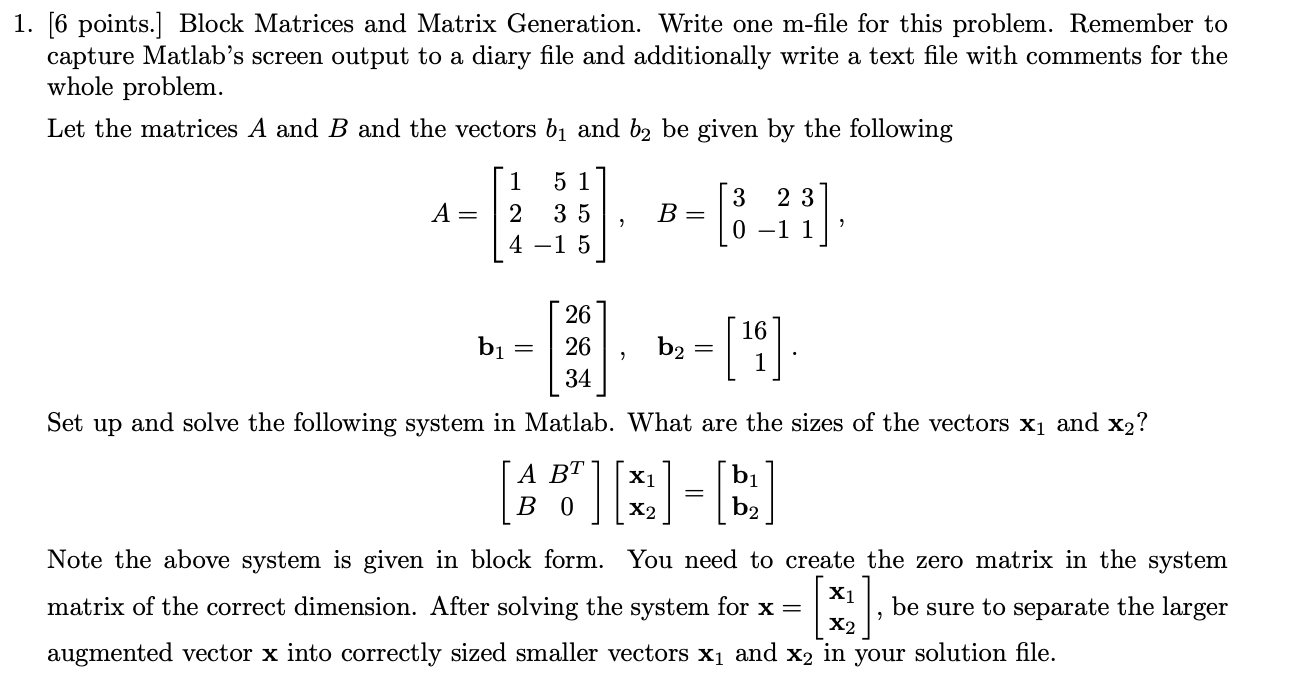 Solved [6 points.] Block Matrices and Matrix Generation. | Chegg.com