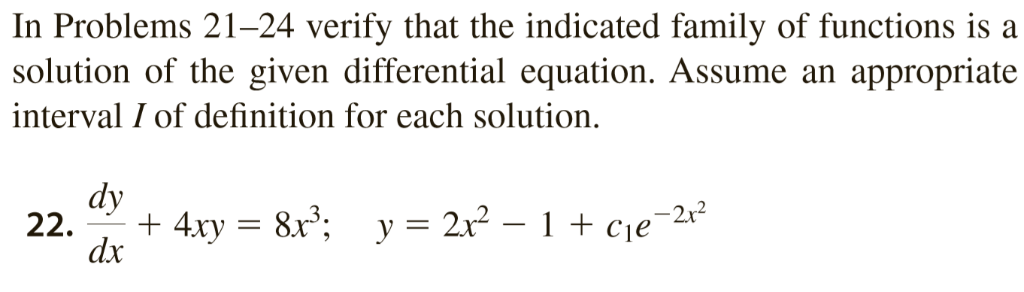 Solved In Problems 21-24 verify that the indicated family of | Chegg.com Solved In Problems 21-24 verify that the indicated family of | Chegg.com