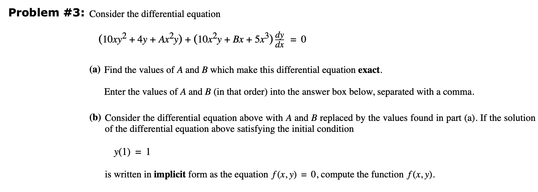 Solved Problem \#3: Consider the differential equation | Chegg.com