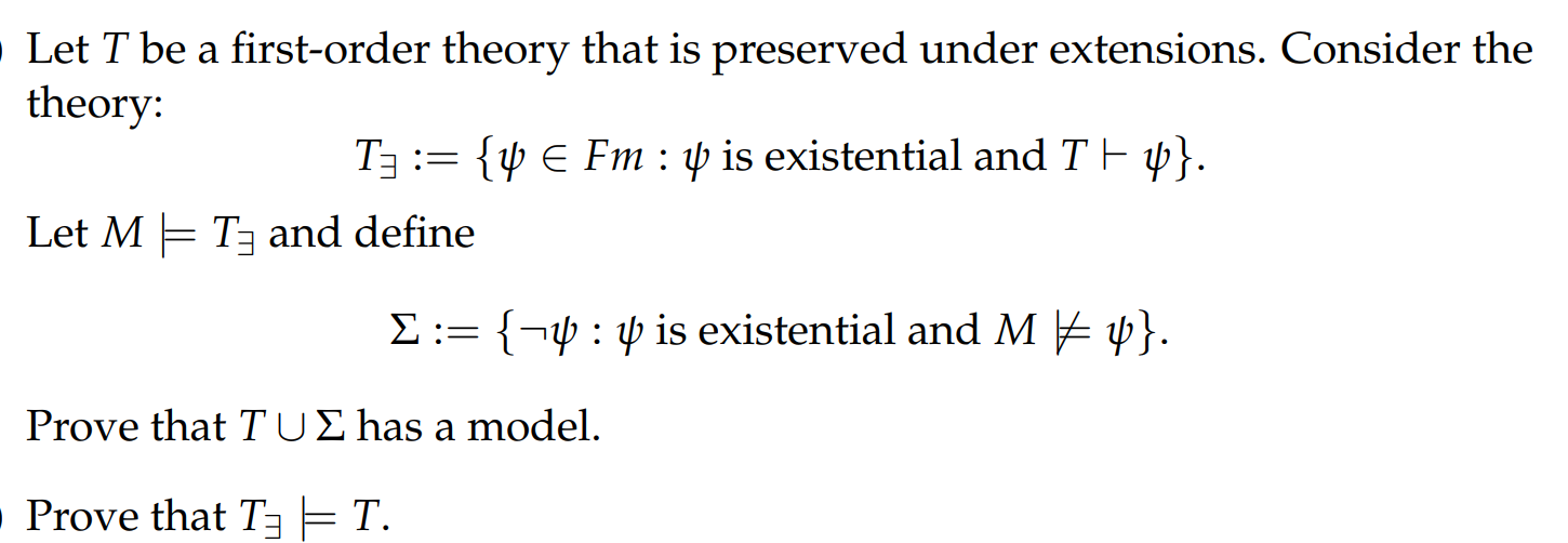 Solved Let T be ﻿a first-order theory that is ﻿preserved | Chegg.com