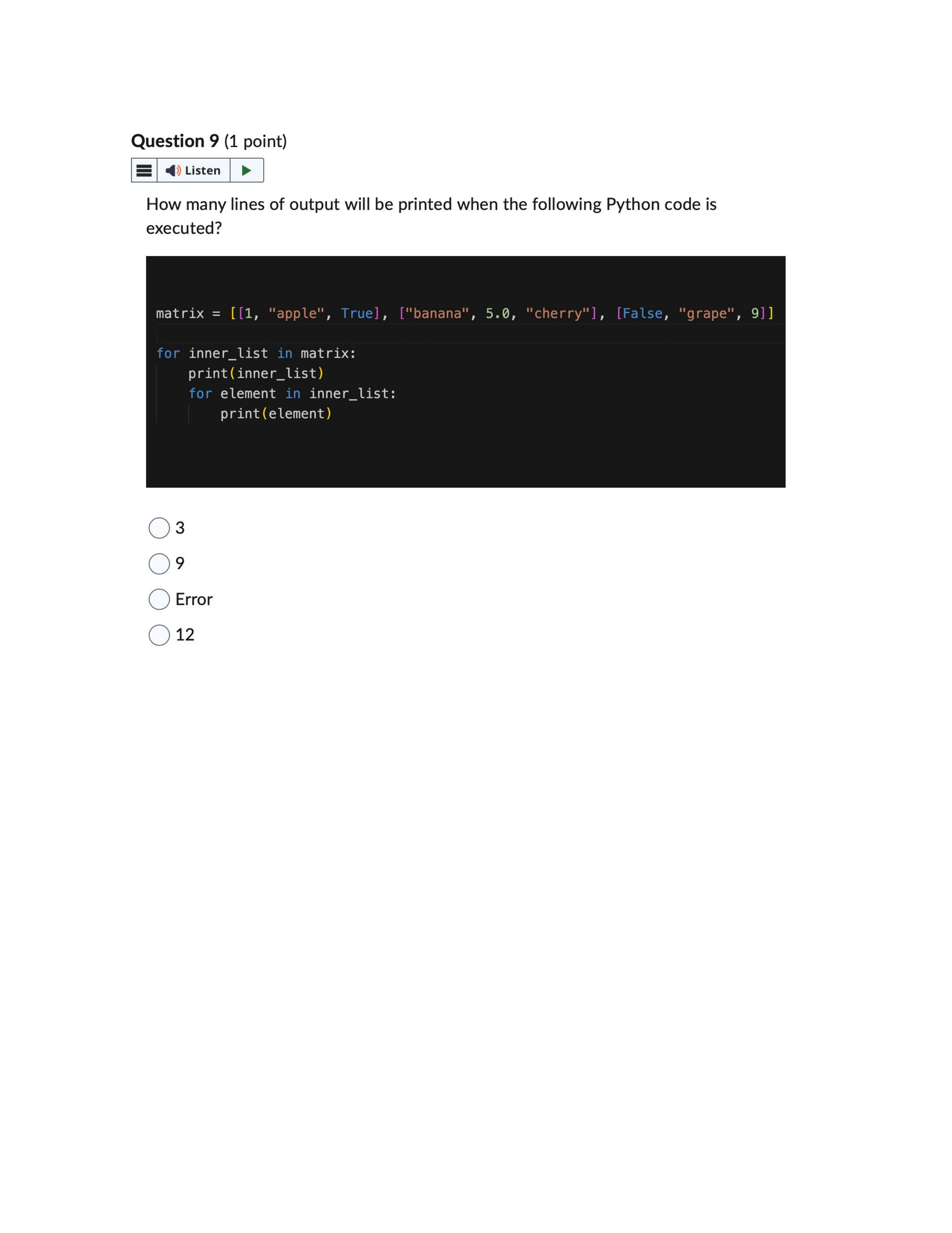 Solved How many lines of output will be printed when the | Chegg.com