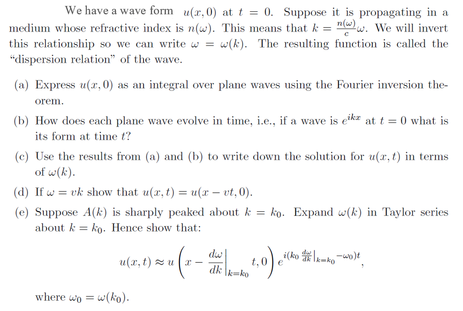 We have a wave form u(x,0) at t=0. Suppose it is | Chegg.com