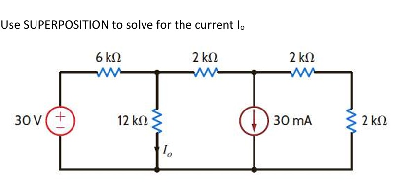 Solved Use SUPERPOSITION to solve for the current I。 | Chegg.com