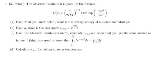 Solved 4. (50 Points) The Maxwell distribution is given by | Chegg.com