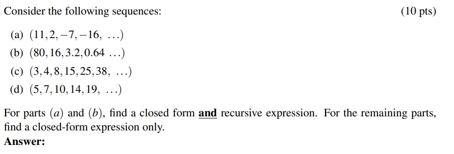Solved Consider the following sequences: (10 pts) (a) | Chegg.com