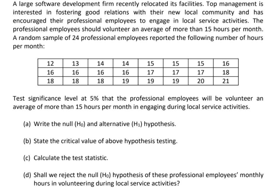 Solved A large software development firm recently relocated | Chegg.com