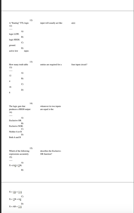 Solved A floating" TTL.logie input will usually act like | Chegg.com