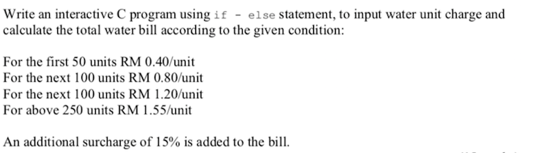 Solved Write an interactive C program using if - else | Chegg.com