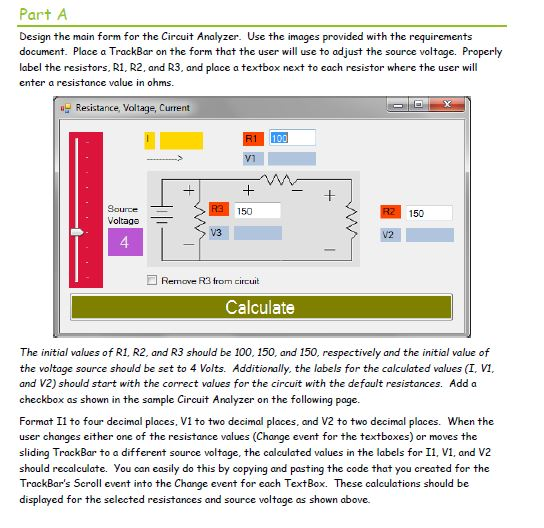 Part A Design the main form for the Circuit Analyzer. | Chegg.com