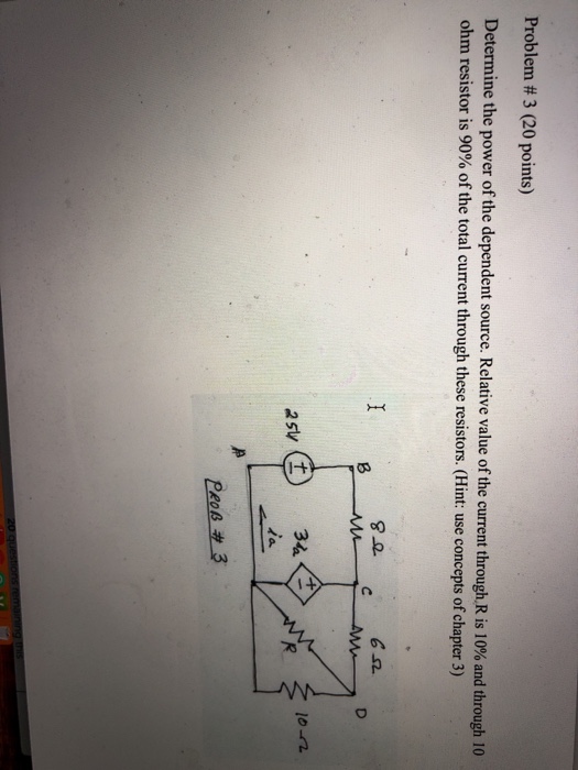 Solved Problem # 3 (20 points) Determine the power of the | Chegg.com