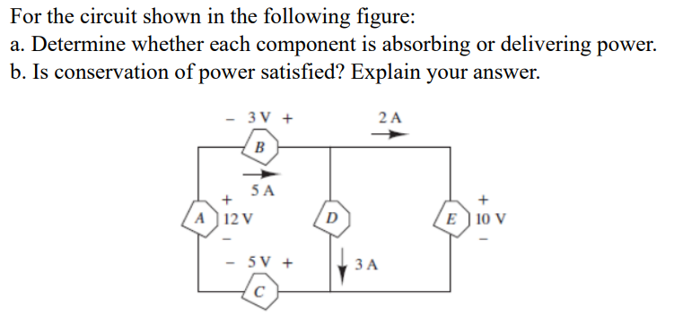 Solved For the circuit shown in the following figure: a. | Chegg.com