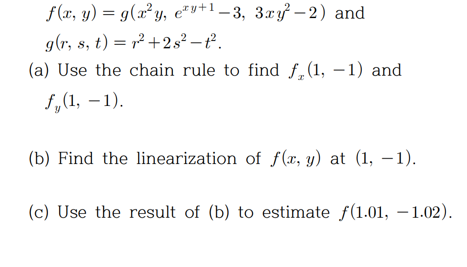 Solved f(x,y)=g(x2y,exy+1−3,3xy2−2) and g(r,s,t)=r2+2s2−t2. | Chegg.com