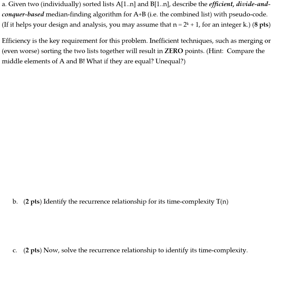 Solved a. Given two (individually) sorted lists A[1..n] and | Chegg.com